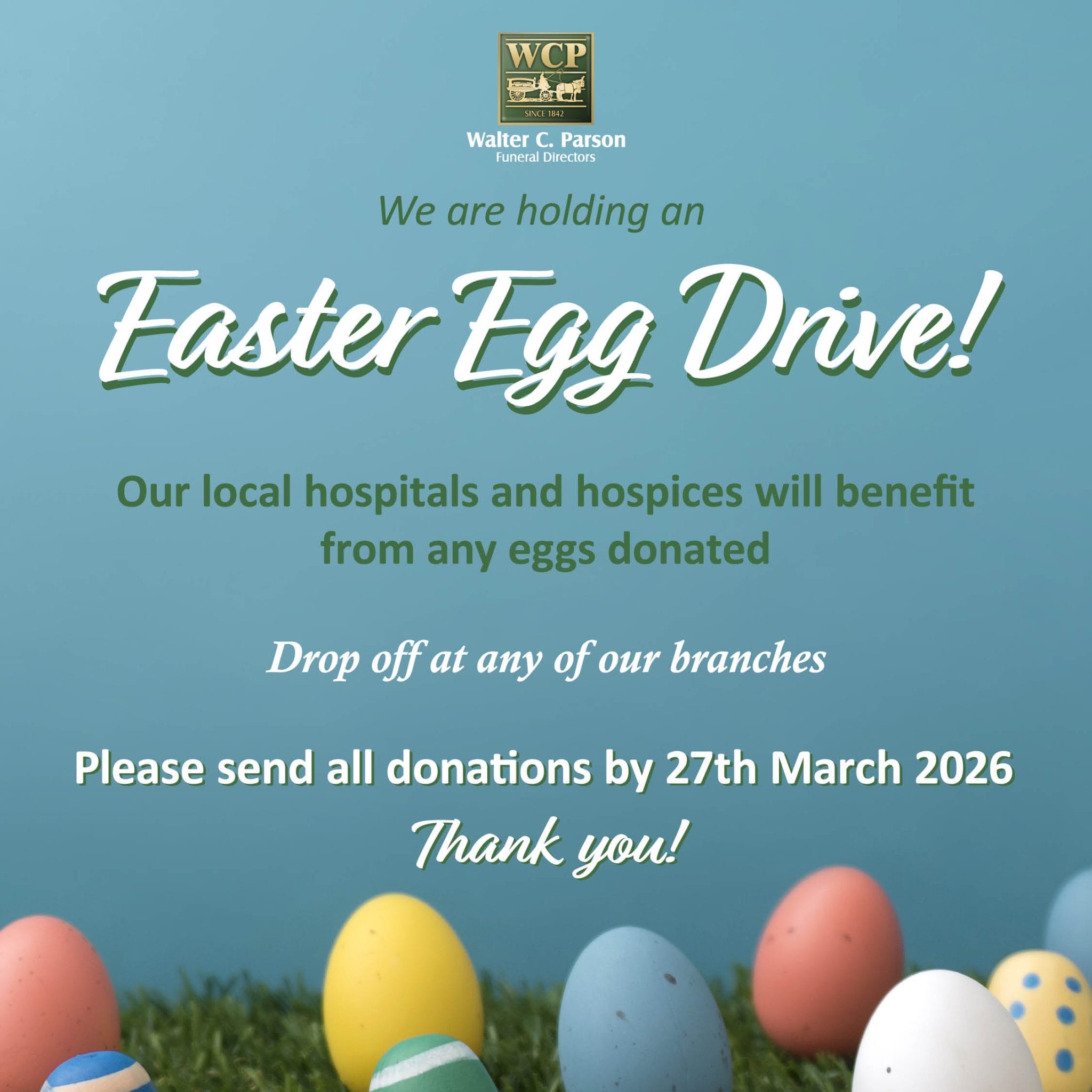 We are holding an Easter Egg Drive! - Walter C. Parson Funeral Directors